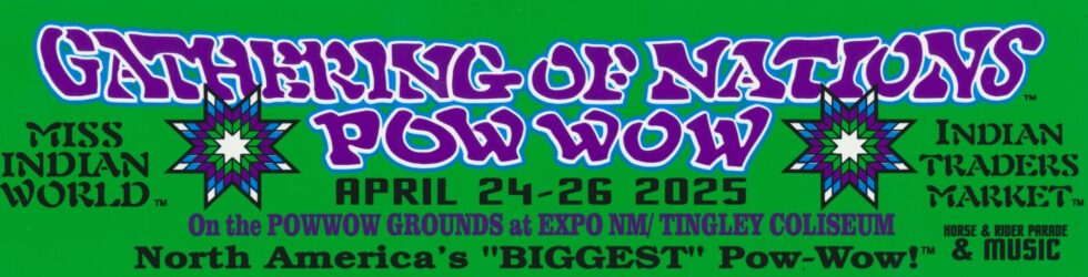 PowWow Event Info - Gathering of Nations